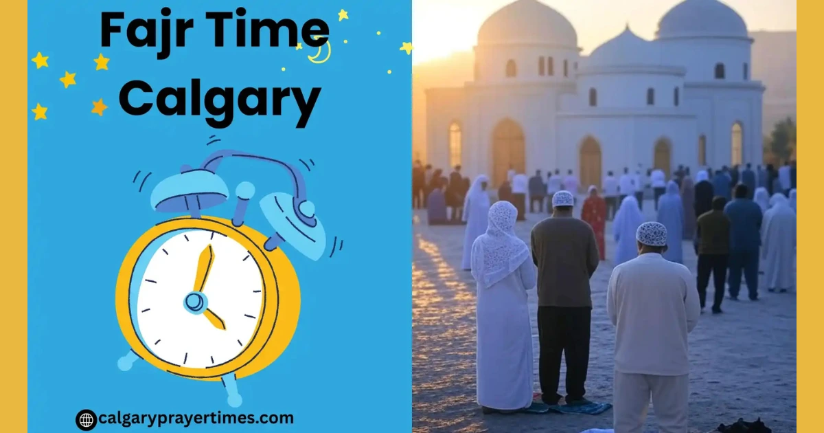 Fajr Time Calgary Today - Accurate Sunrise & First Prayer